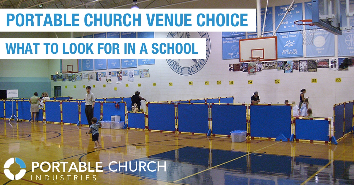 Portable Church Venue Choice | What To Look For In A School Part Four ...